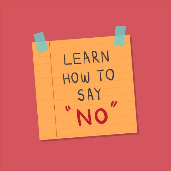 Learn to Say “No”